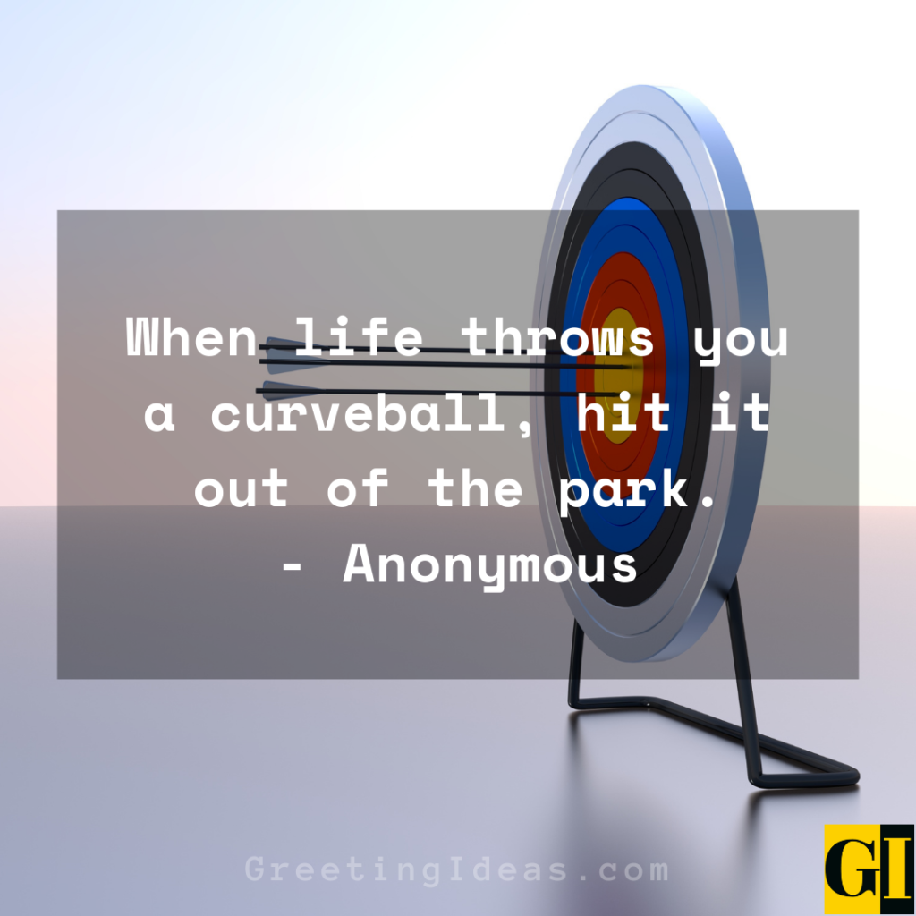 25 Positive Curveball Quotes To Face Life Adversity