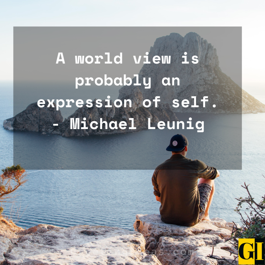 20 Inspiring View Quotes and Sayings to Live Enriching Life