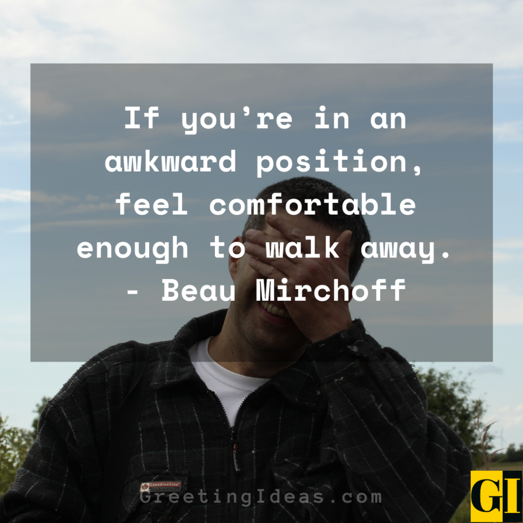 40 Feeling Socially Awkward Quotes and Sayings