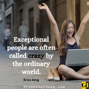 30 You Are Exceptional Quotes To Beat Crowd Mentality