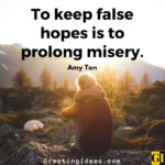 30 False Hope Quotes & Life Lessons on Letting Go