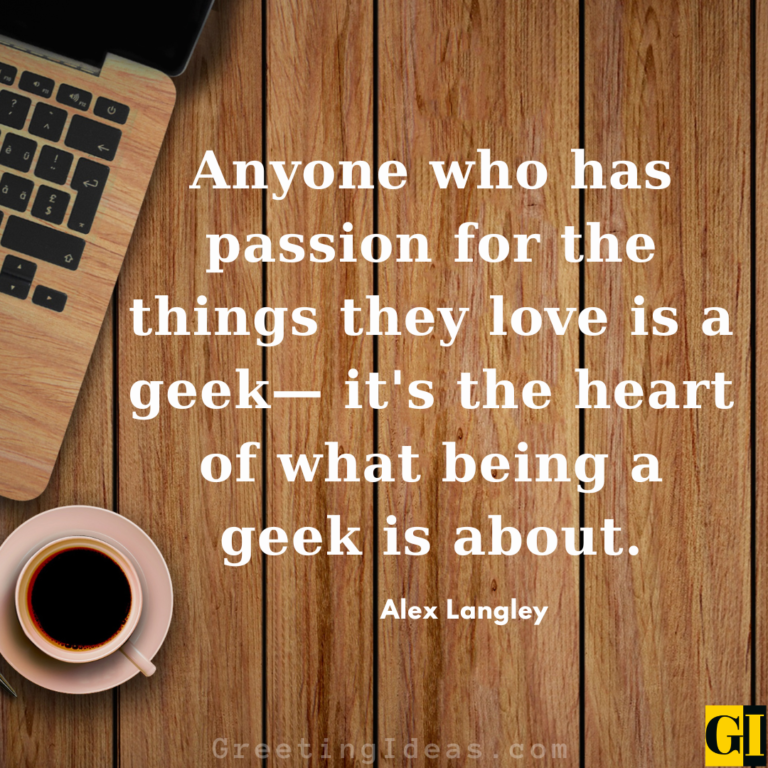 40 Inspirational Geek Quotes For Every Nerd Out There