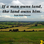 35 Beautiful Land Quotes Sayings On Human's Soil Identity