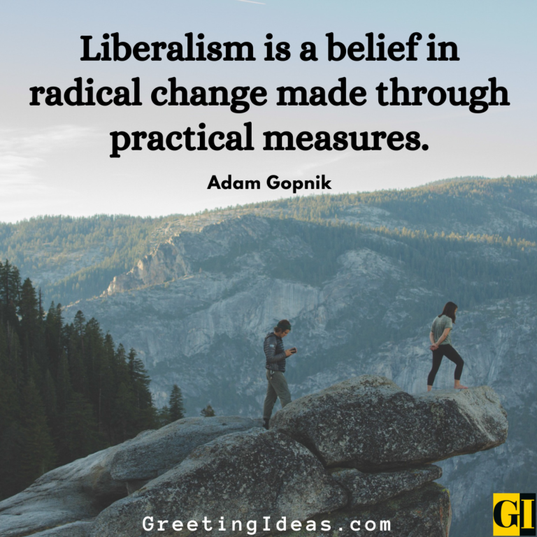 30 Famous Liberal Quotes And Sayings On Freedom