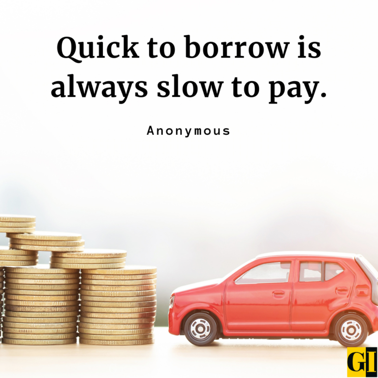60 Best Loan Quotes And Sayings For Car And Home Debts