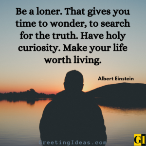 80 Popular Loner Quotes And Sayings For The Introverts