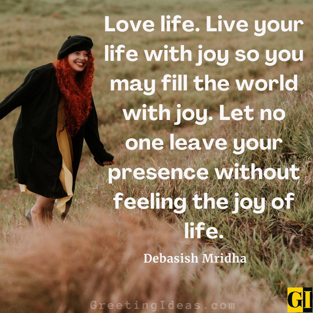 60 Inspiring Love This Life Quotes For Inner Happiness