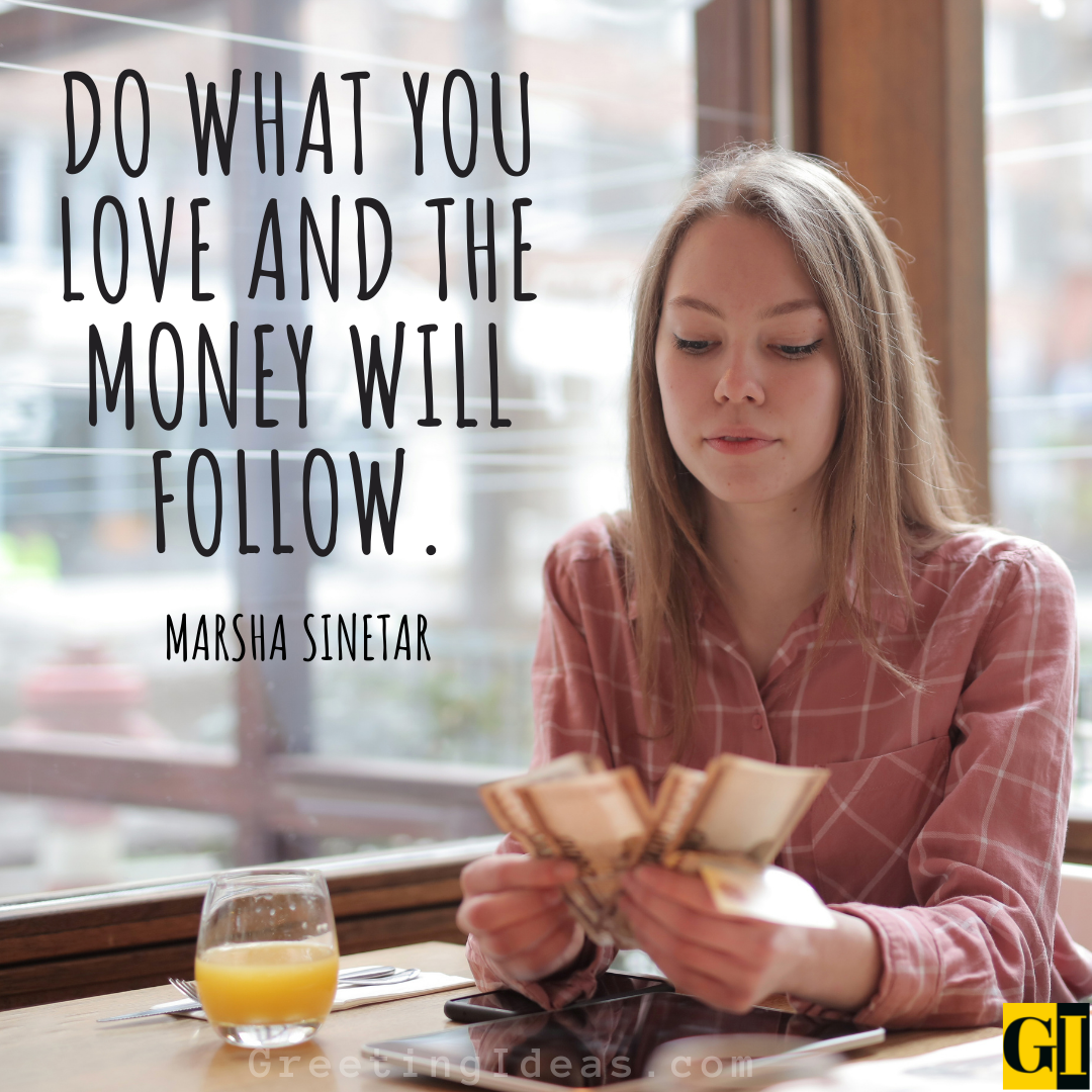 100 Motivational Money Quotes For Happiness In Life