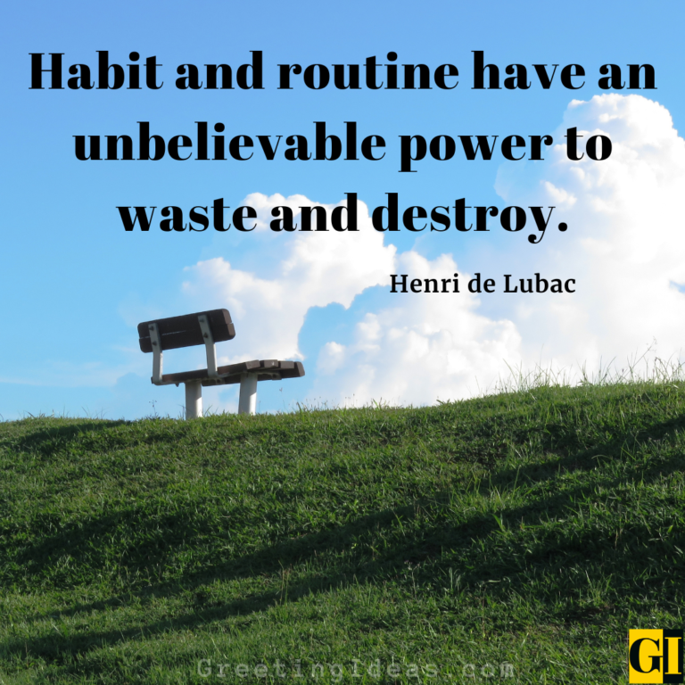 35 Inspirational Change Of Routine Quotes To Beat Dullness