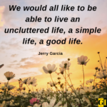 100 Inspiring Live A Simple Life Quotes And Sayings
