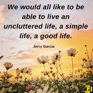 100 Inspiring Live A Simple Life Quotes And Sayings