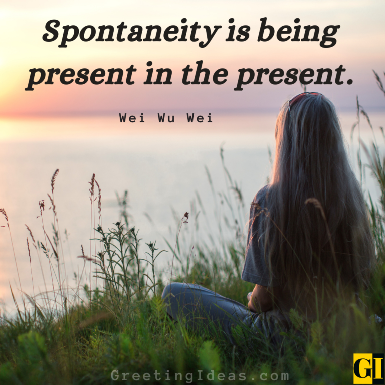 20 Best Be Spontaneous Quotes and Sayings for Cheerful Life