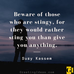 35 Best Stingy Quotes Sayings And Its Limitations