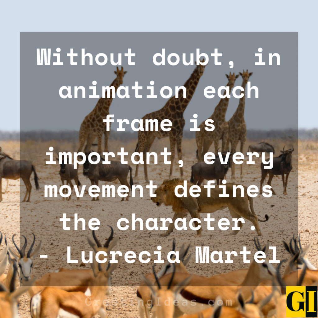 50 Best Animation Quotes, Sayings, Phrases and Images