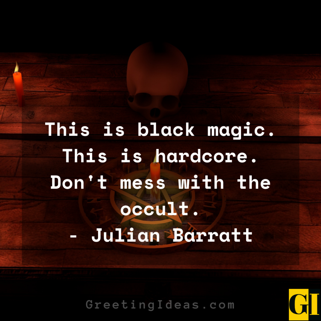 45 Best Occult Quotes, Sayings and Phrases