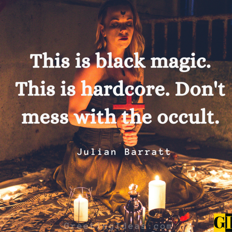 45 Famous Occult Quotes On Ancient Mystical Practices