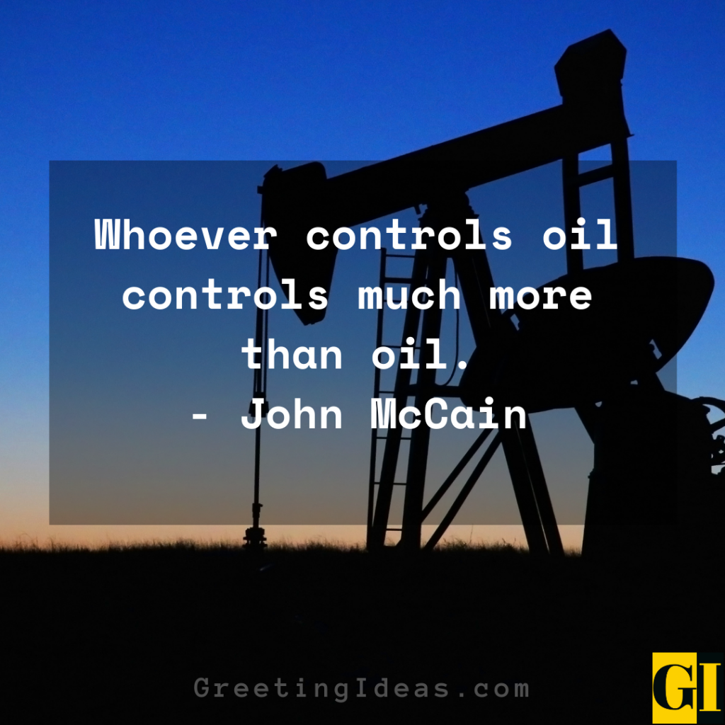 20 Best and Famous Oil Quotes and Sayings