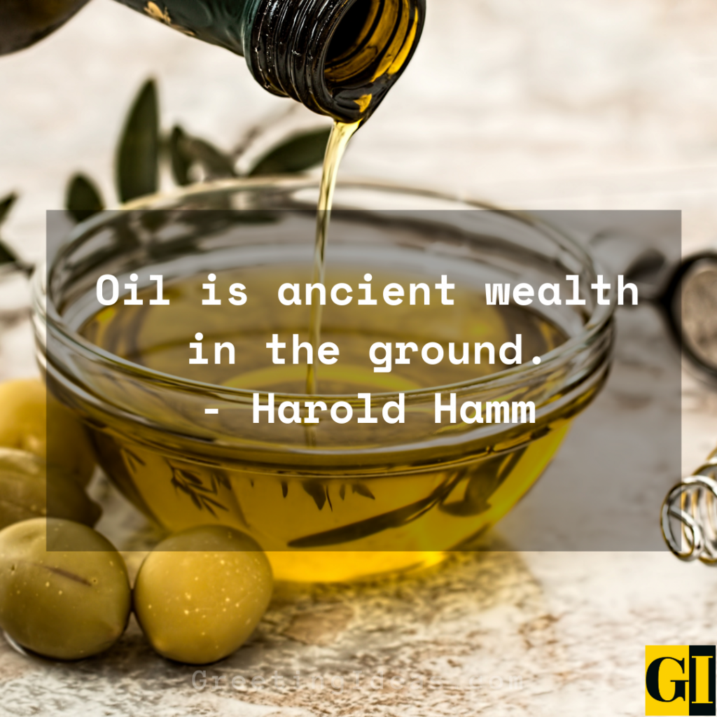 20 Best and Famous Oil Quotes and Sayings
