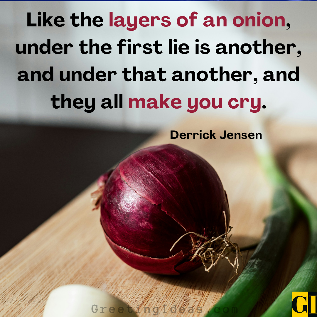 25 Famous Onion Quotes Sayings about the Depth of Life
