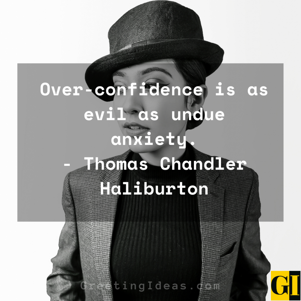 25 Attitude and Egoistic Overconfidence Quotes and Sayings