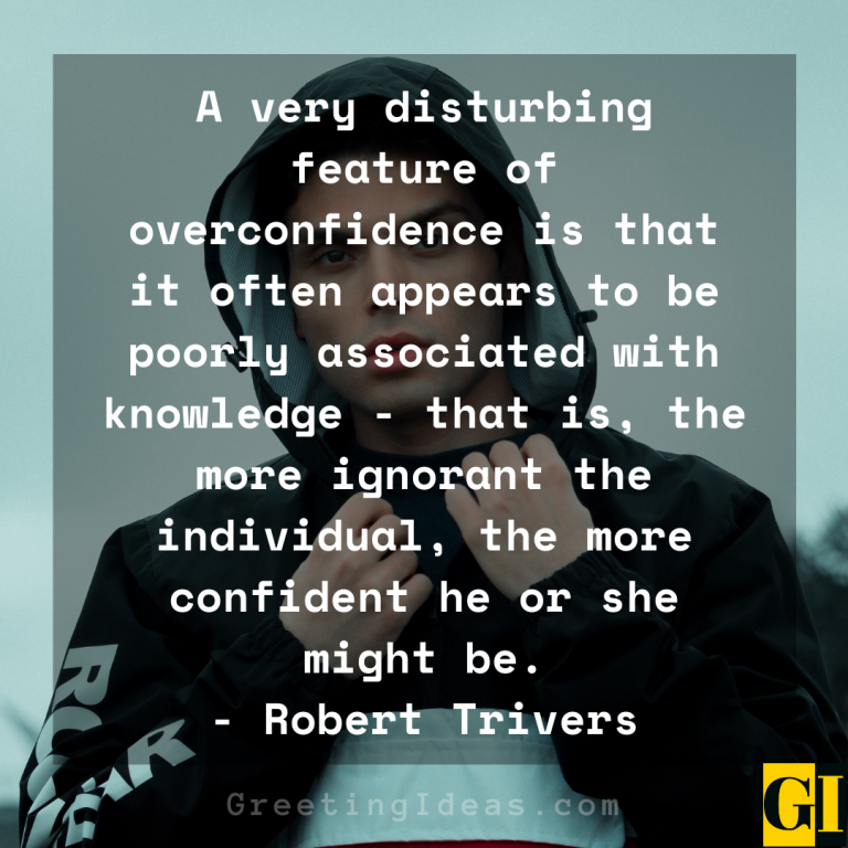 25 Attitude and Egoistic Overconfidence Quotes and Sayings