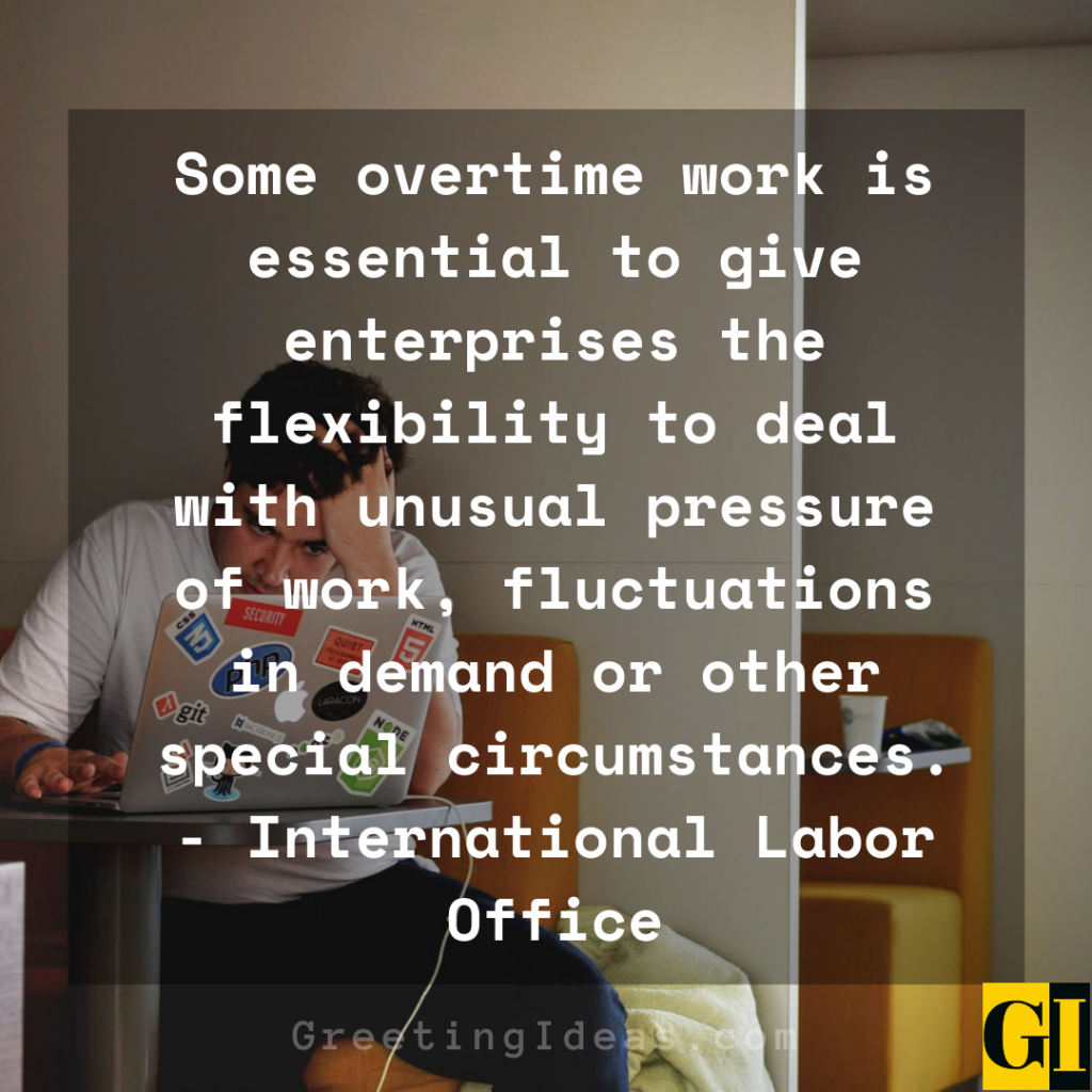 20 Popular Working Overtime Quotes and Sayings