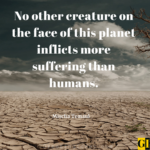 40 Great Earthlings Quotes Sayings To Save The Earth