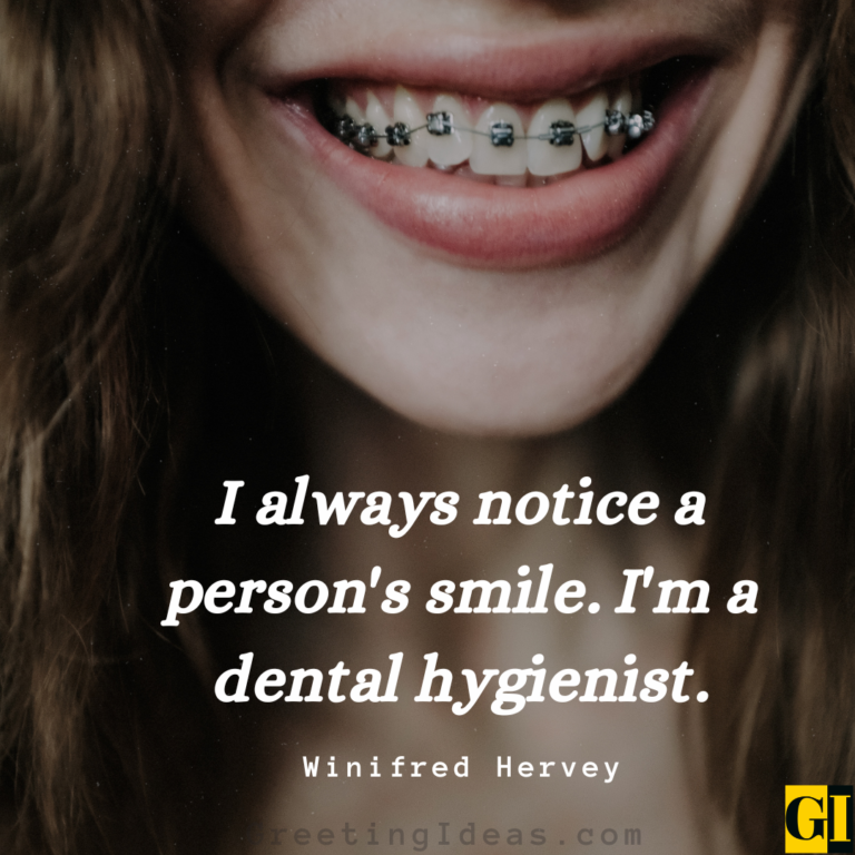 60 Best and Funny Dental Quotes for Loving Smiles