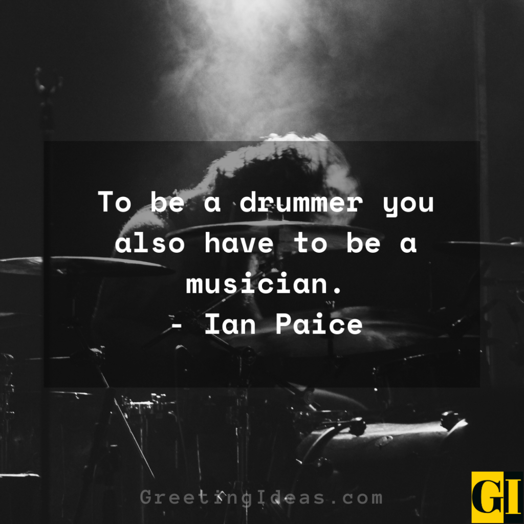 25 Best and Famous Drummer Quotes and Sayings