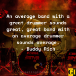 25 Best and Famous Drummer Quotes and Sayings