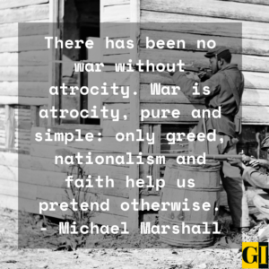 35 Famous WWI Quotes And Sayings From Soldiers