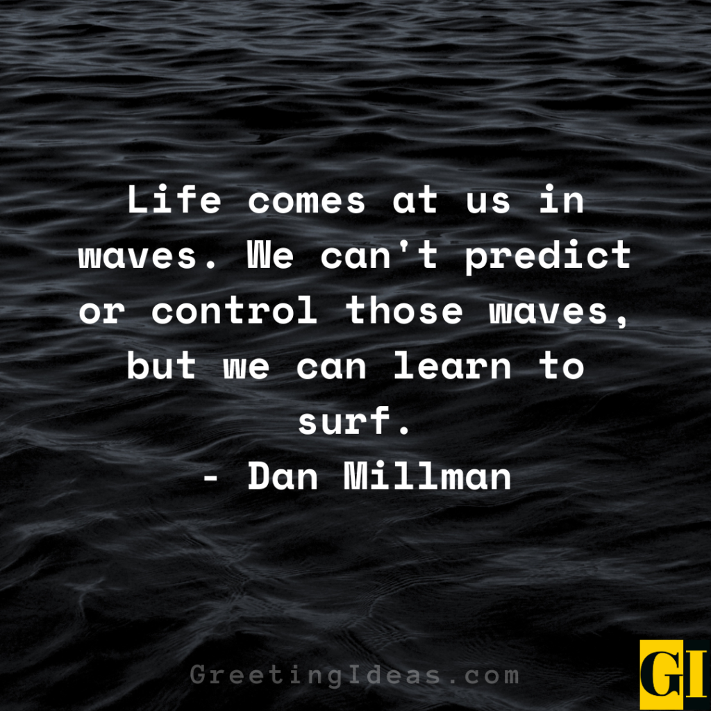 15 Best Wavy Quotes and Sayings to Live Tougher