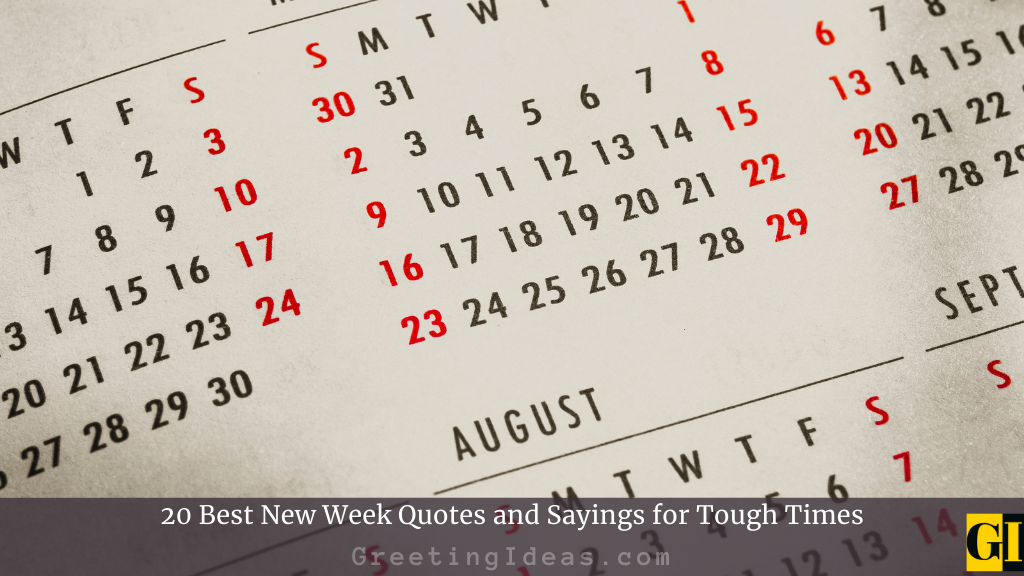 20 Best New Week Quotes and Sayings for Tough Times
