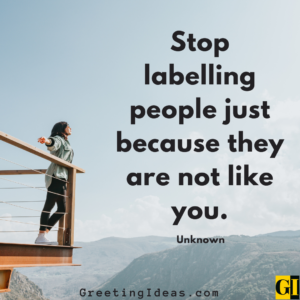 35 Inspiring Don't Label Quotes And Sayings
