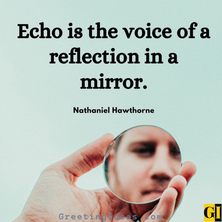 60 Deep And Inspiring Echo Quotes And Sayings