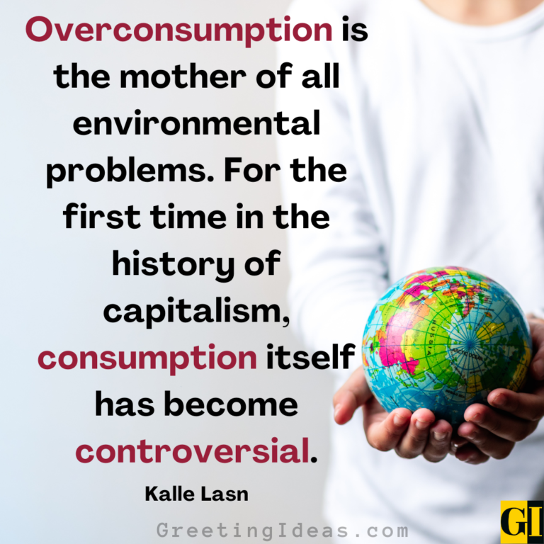 50 Mindful Consumption Quotes For Responsible Living