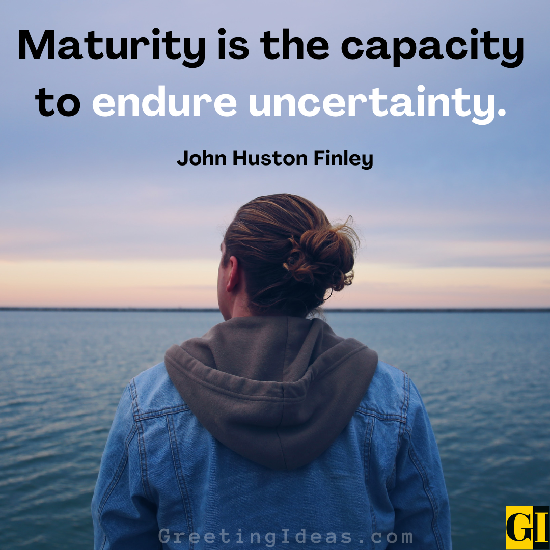 100 Life Maturity Quotes To Inspire Your Emotional Growth