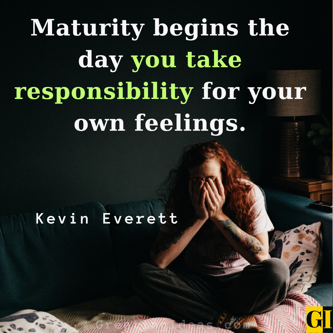 100 Life Maturity Quotes To Inspire Your Emotional Growth