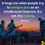 66 Incredible Jazz Quotes From Musicians To Get Inspired