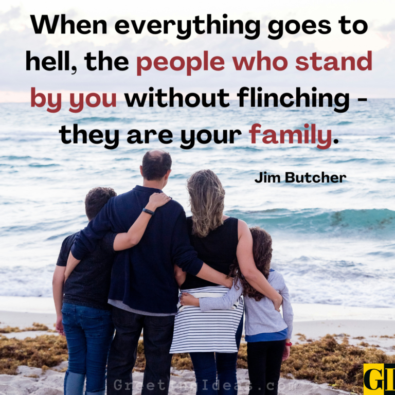 55 Heartwarming About Family Quotes That Will Tear You Up