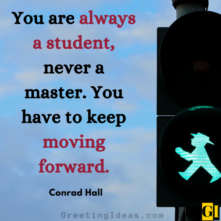 40 Positive Keep Moving Forward Quotes For Awesome Life