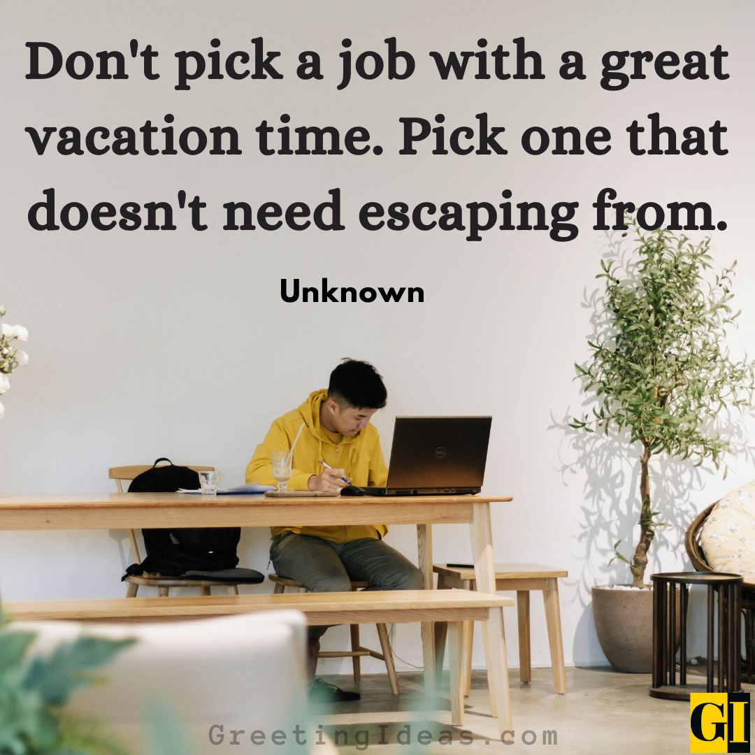60 Love Your Job Quotes Sayings To Stay Motivated