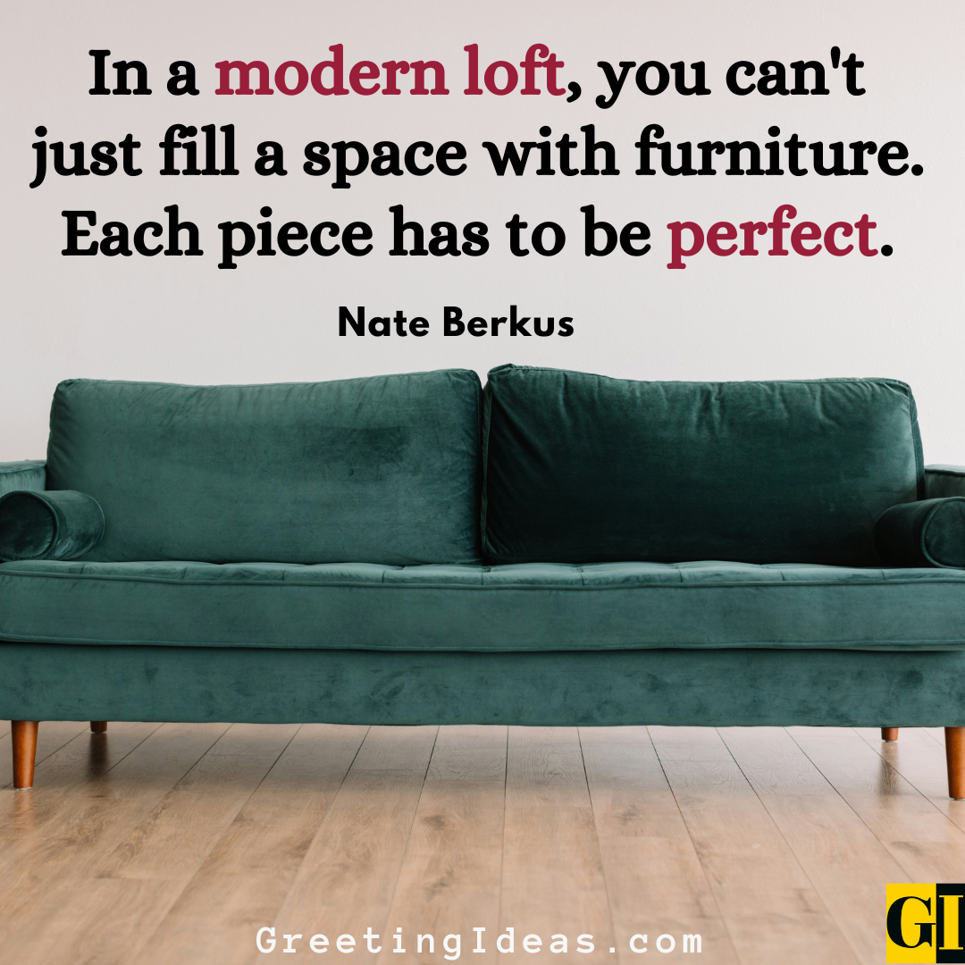 20 Interesting Upholstery Quotes On Furniture Aesthetics