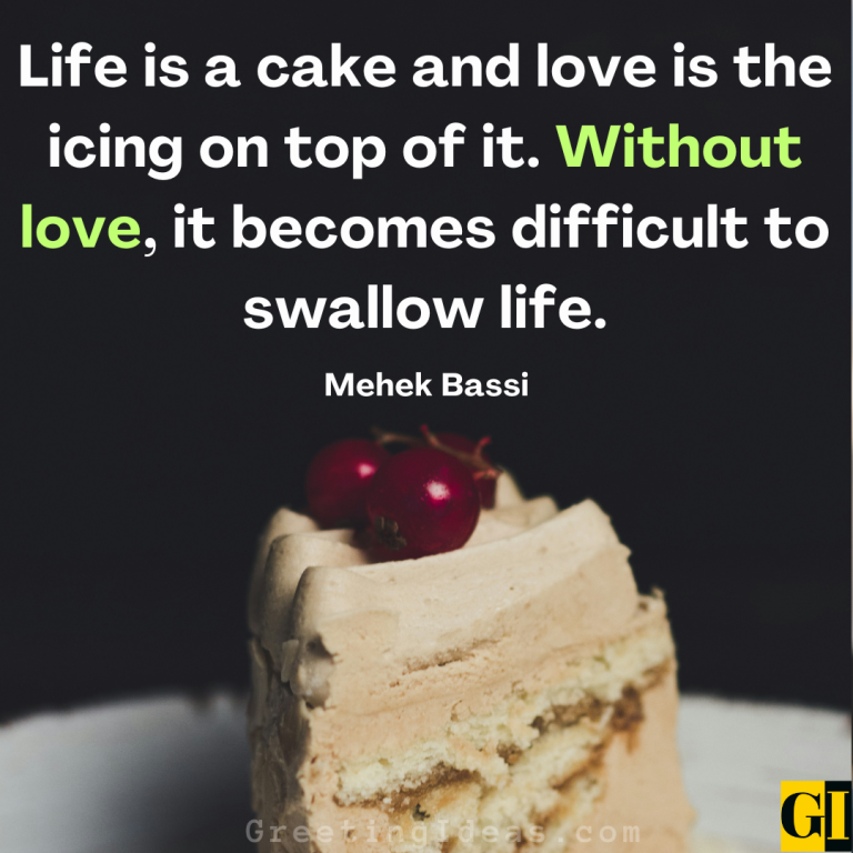 50 Famous Cake Quotes Sayings For Joyful Mood