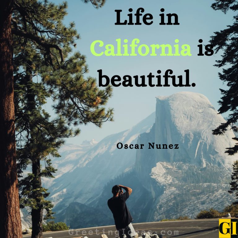 55 Famous California Quotes Sayings To Cherish
