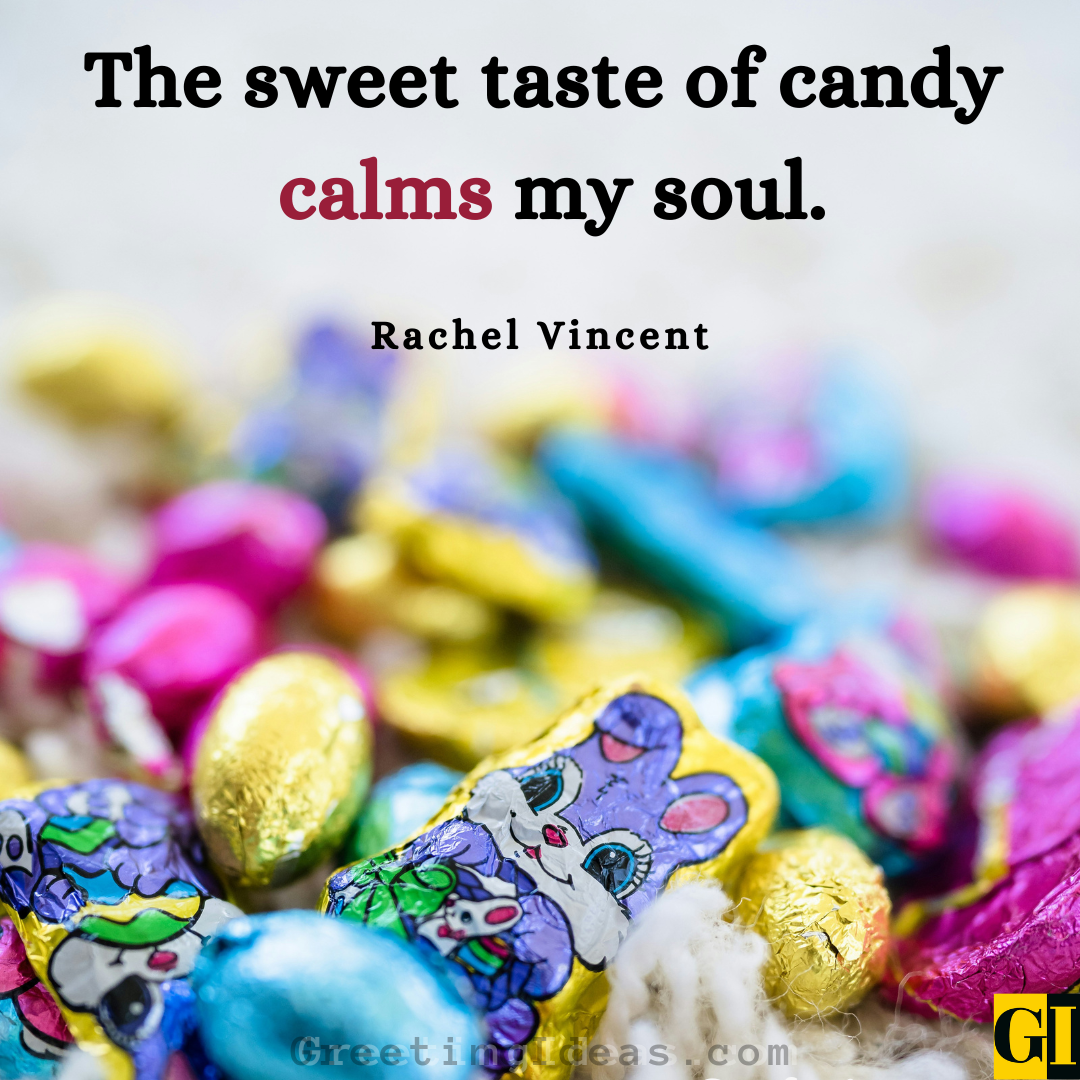 65 Love Candy Quotes Sayings For Chocolate Lovers