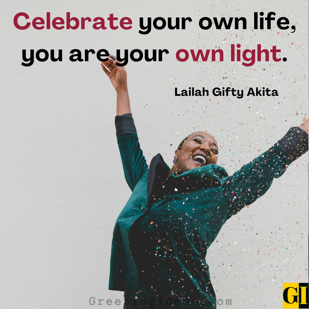 60 Famous Celebrating Life Quotes To Live Worry Free