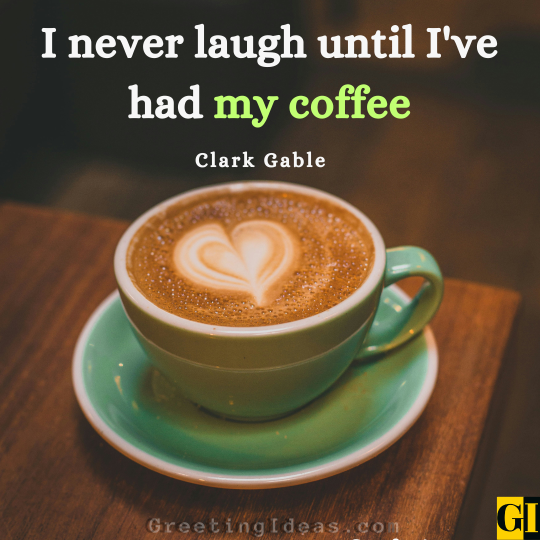 85 Love Coffee Quotes Sayings For Energetic Mornings