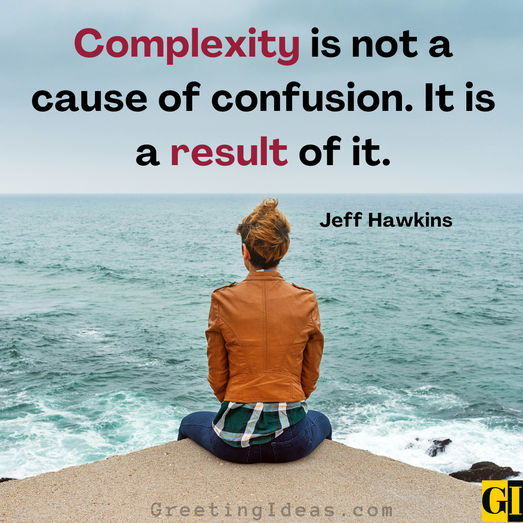50 Deep Complexity Quotes To Simplify Mental Clutter