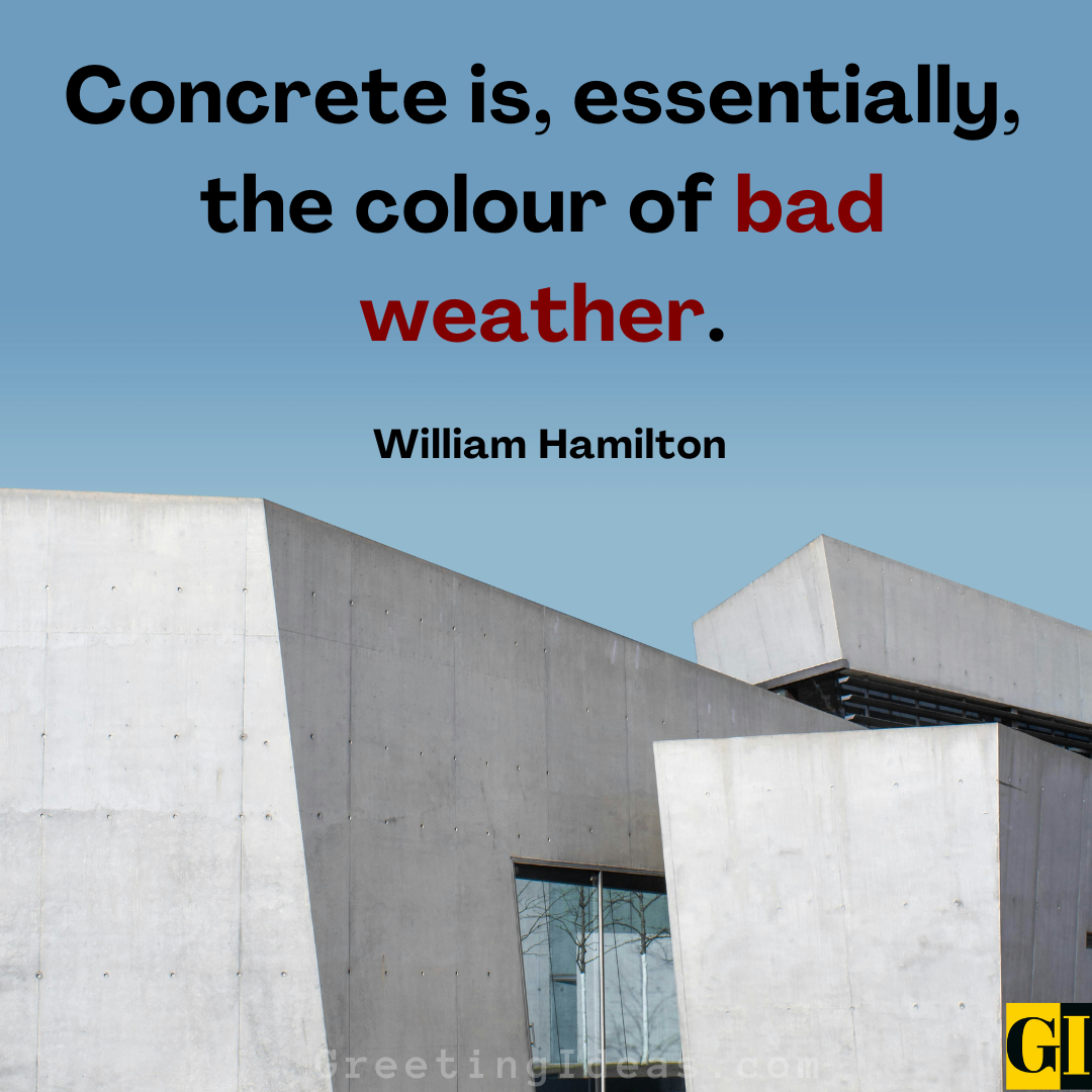 30 Deep Concrete Quotes Sayings About Life's Rigidity